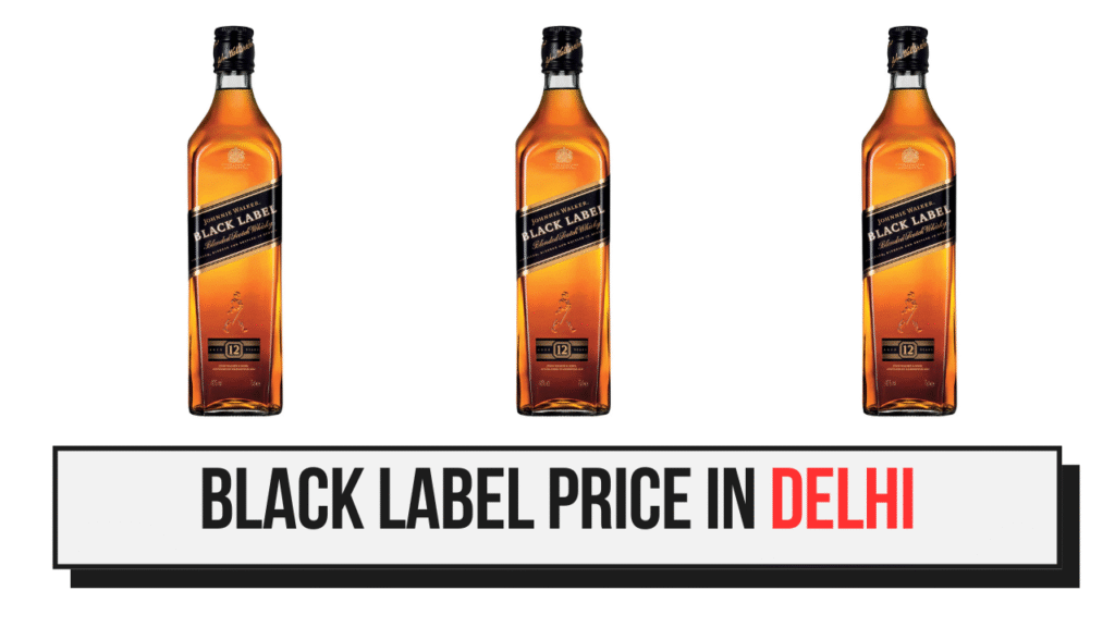 Johnnie Walker Black Label Price in Delhi [Latest 2025]
